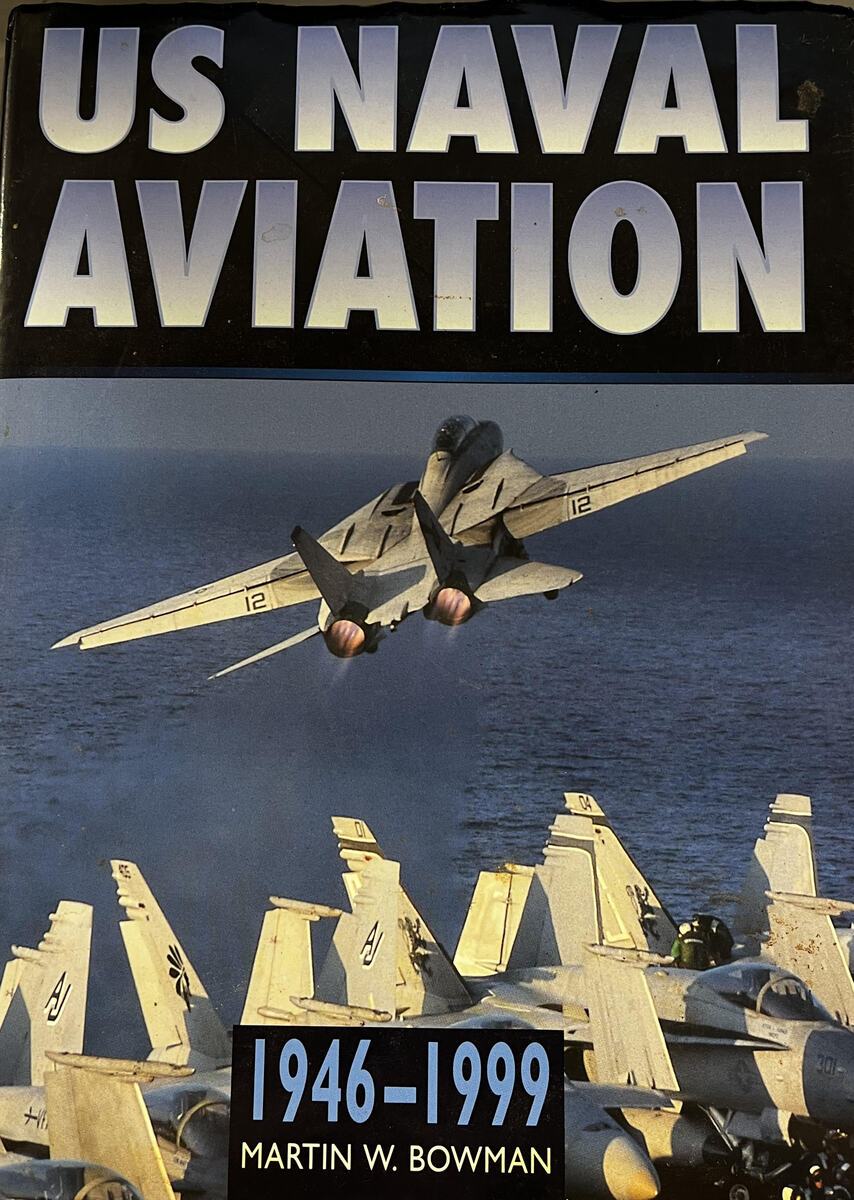 Us Naval Aviation 1946-1999 Hardcover – Trainz