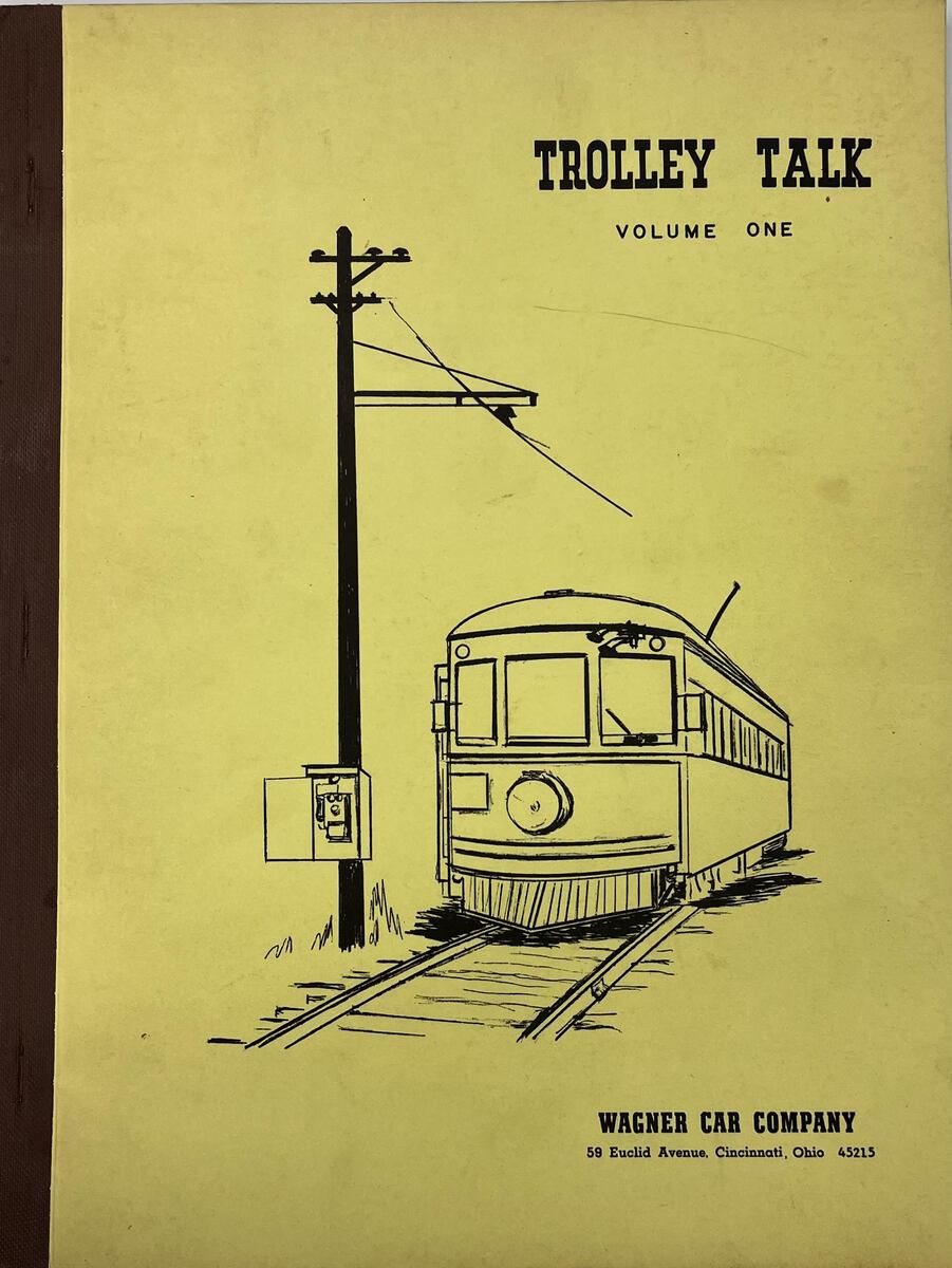 Trolley Talk Volume One Paperback book by Wagner car company EX – Trainz