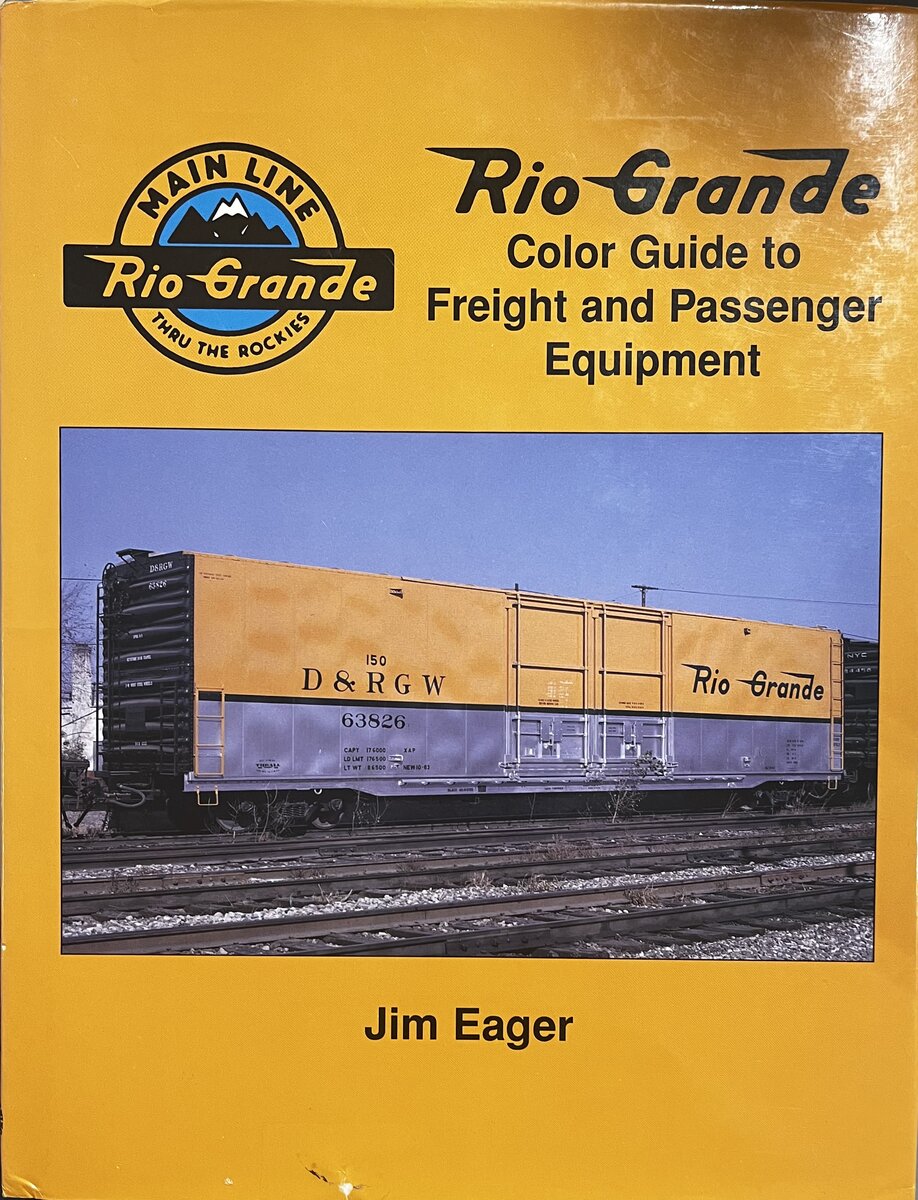 Rio Grande Color Guide to Freight and Passenger Equipment Hardcover Bo ...