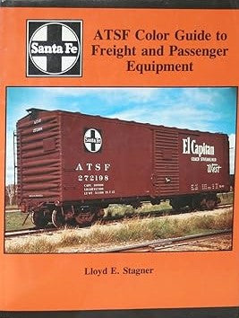 ATSF Color Guide to Freight and Passenger Equipment Hardcover Lloyd E ...