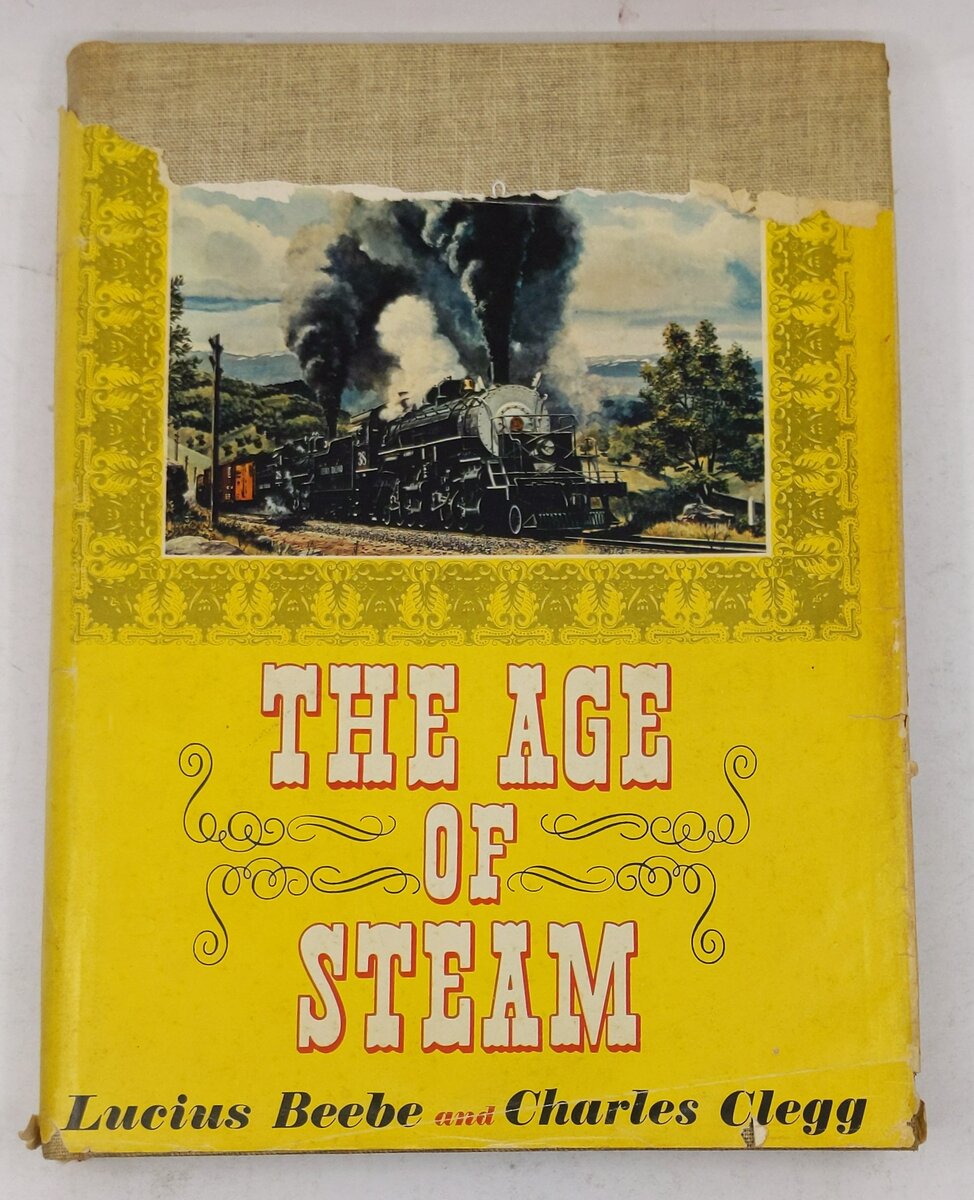 The Age of Steam Hardcover Book By Charles Beebe And Lucius Clegg – Trainz