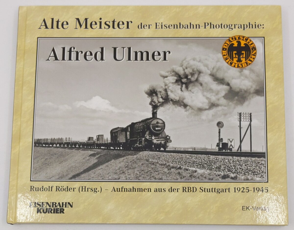Alte Meister der Eisenbahn-Fotografie Hardcover Book By Rudolf Röder L ...