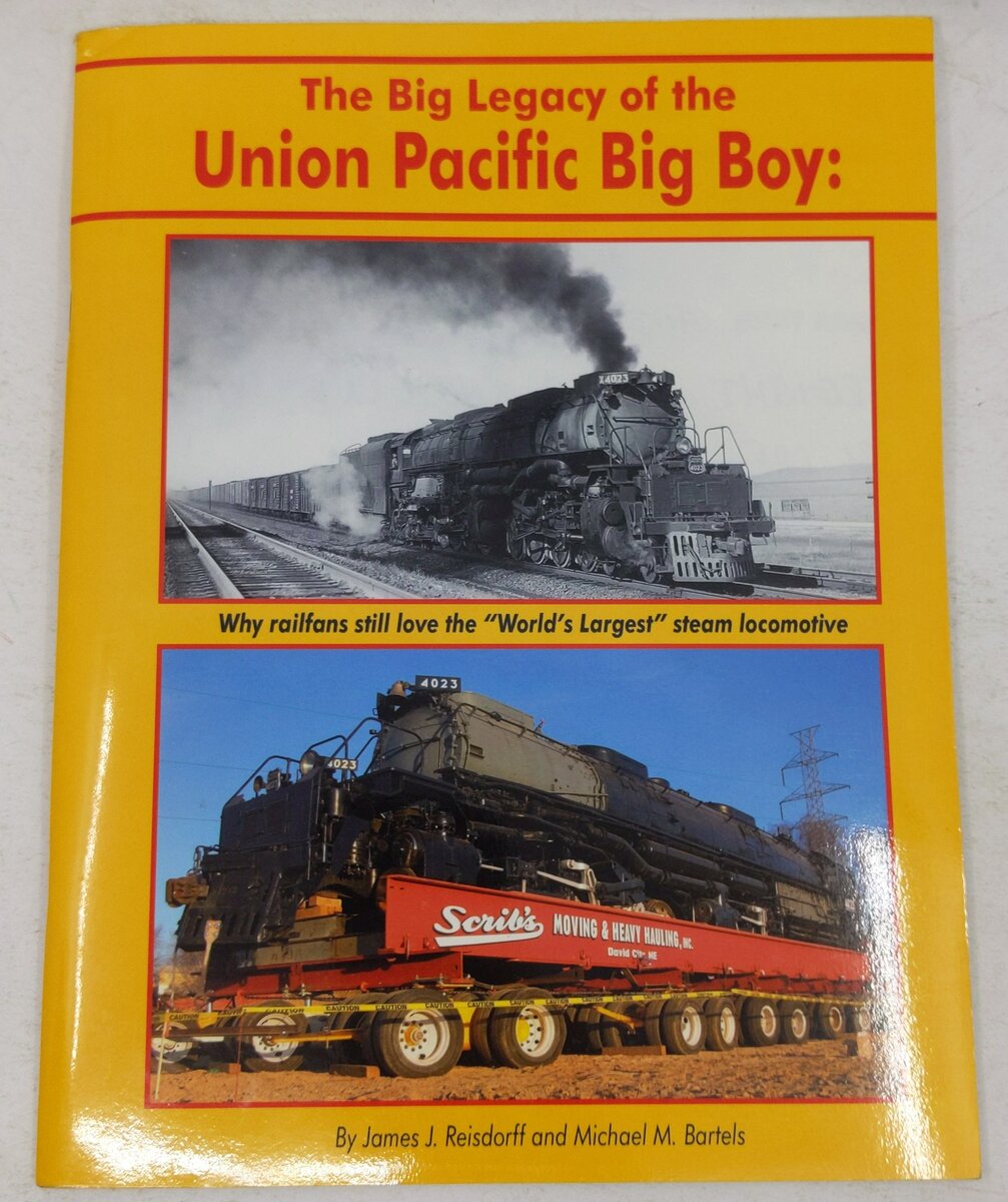 The Big Legacy of the Union Pacific Big Boy Paperback Book By James J ...
