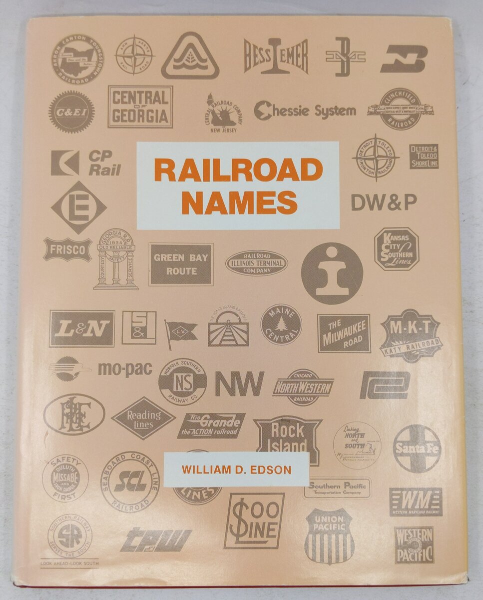 Railroad names Hardcover Book By William D Edson VG – Trainz