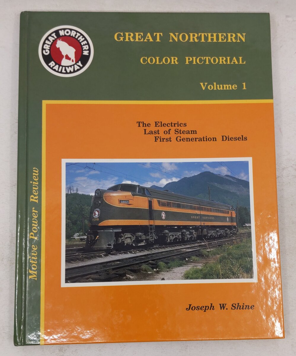 Great Northern Color Pictorial - Volume 1 Hardcover Book By John F. St ...