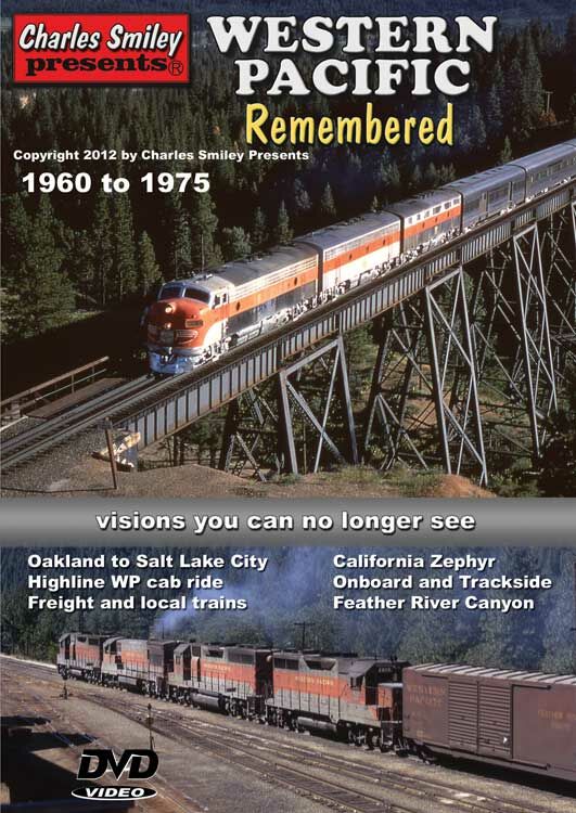 Charles Smiley Videos 140 Western Pacific Remembered 1960-1975 DVD – Trainz