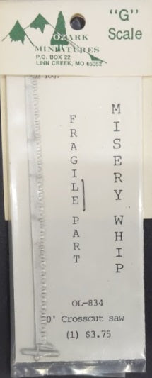 Ozark Miniatures OL-834 G Scale Misery Whip 10' Crosscut Saw – Trainz